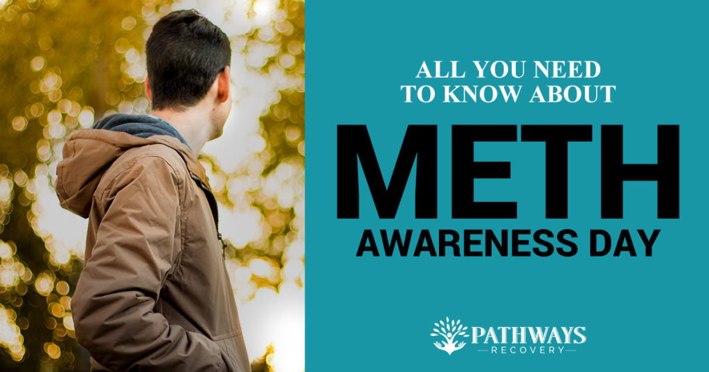 National Methamphetamine Awareness Day: All You Need To Know